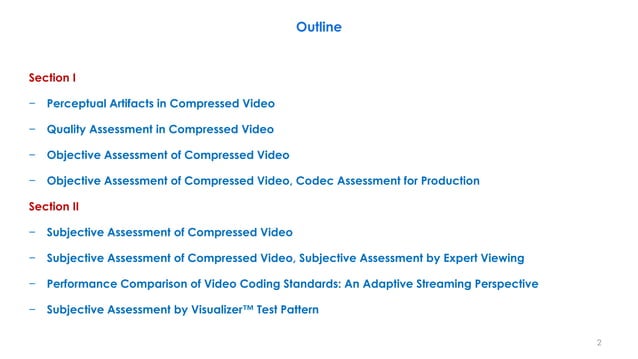 Video Compression, Part 4 Section 2, Video Quality Assessment | PPT
