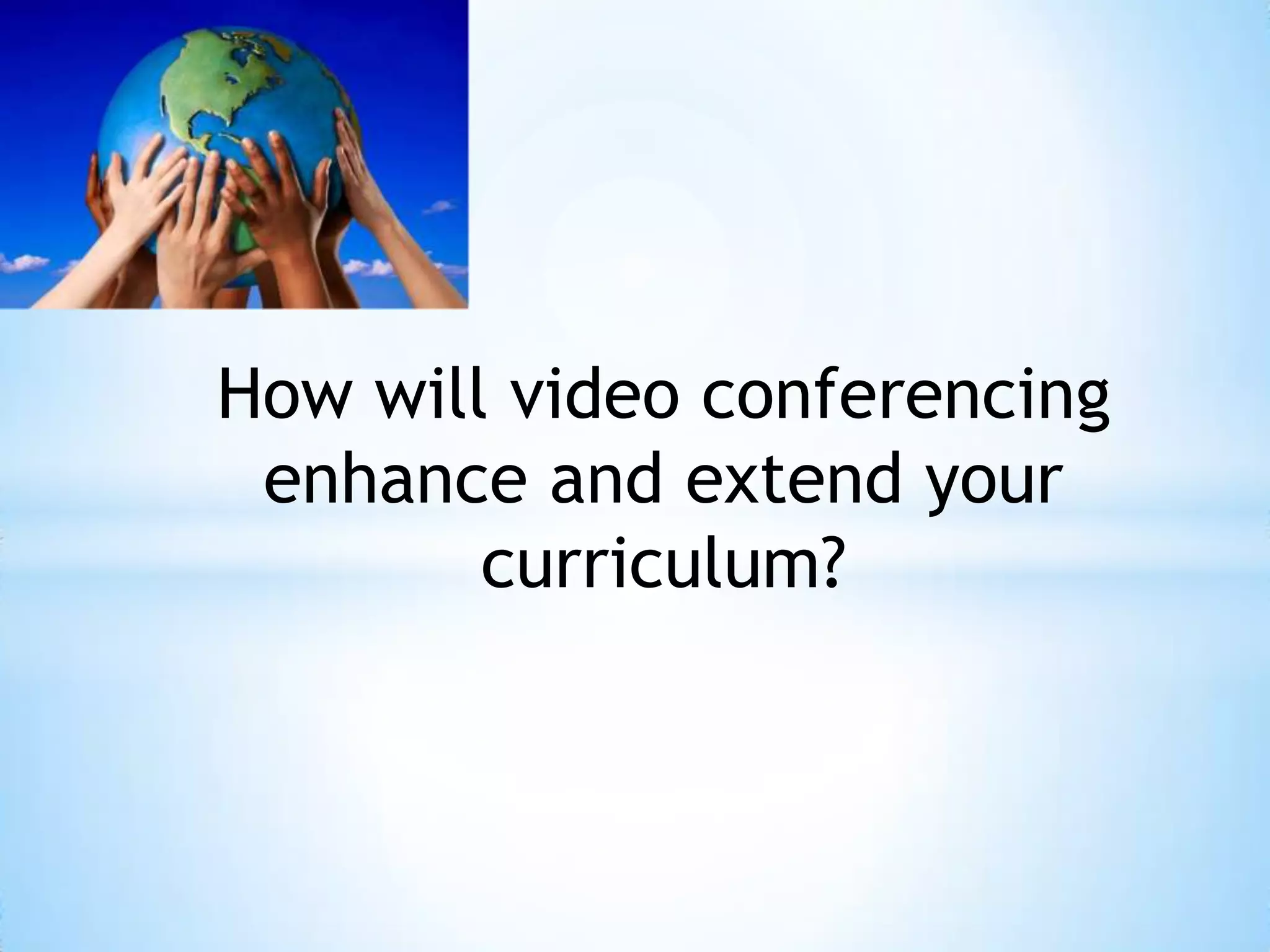 Video conferencing in education | PPTX