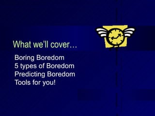 Video Conference: Boredom | PPT