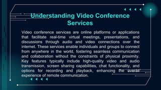 Exploring the World of Video Conference Services | PPT