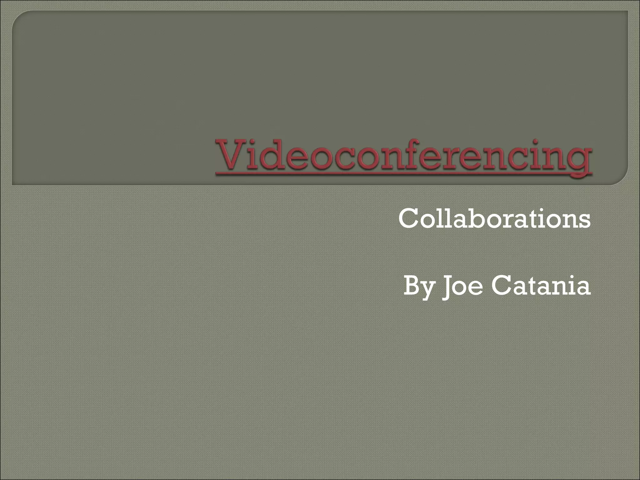 Videoconferencing | PPT