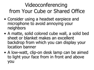 Videoconferencing Setup and Environmental Considerations | PPT