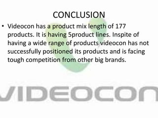 Videocon presentation product mix | PPTX