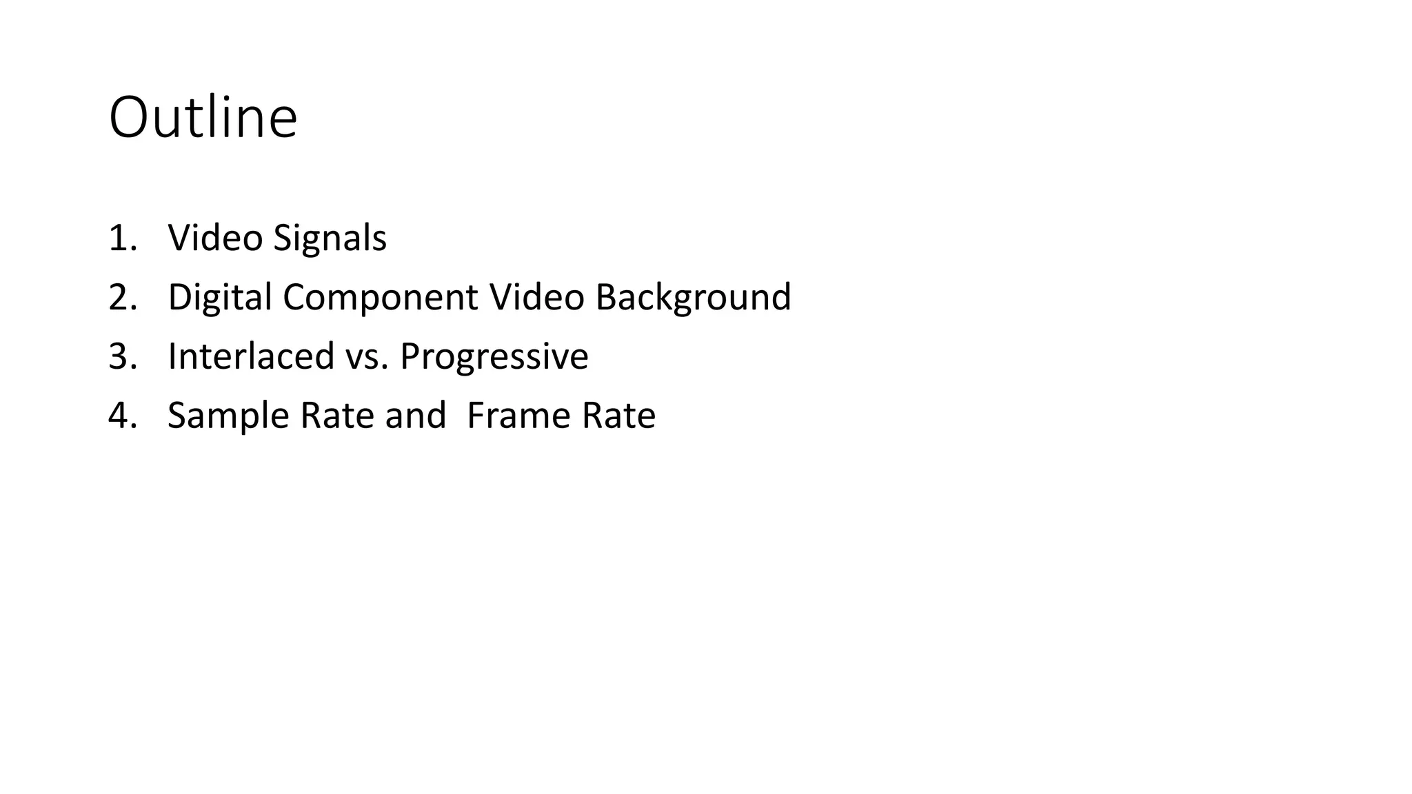 Video Signals Overview of Video Demystified | PPTX