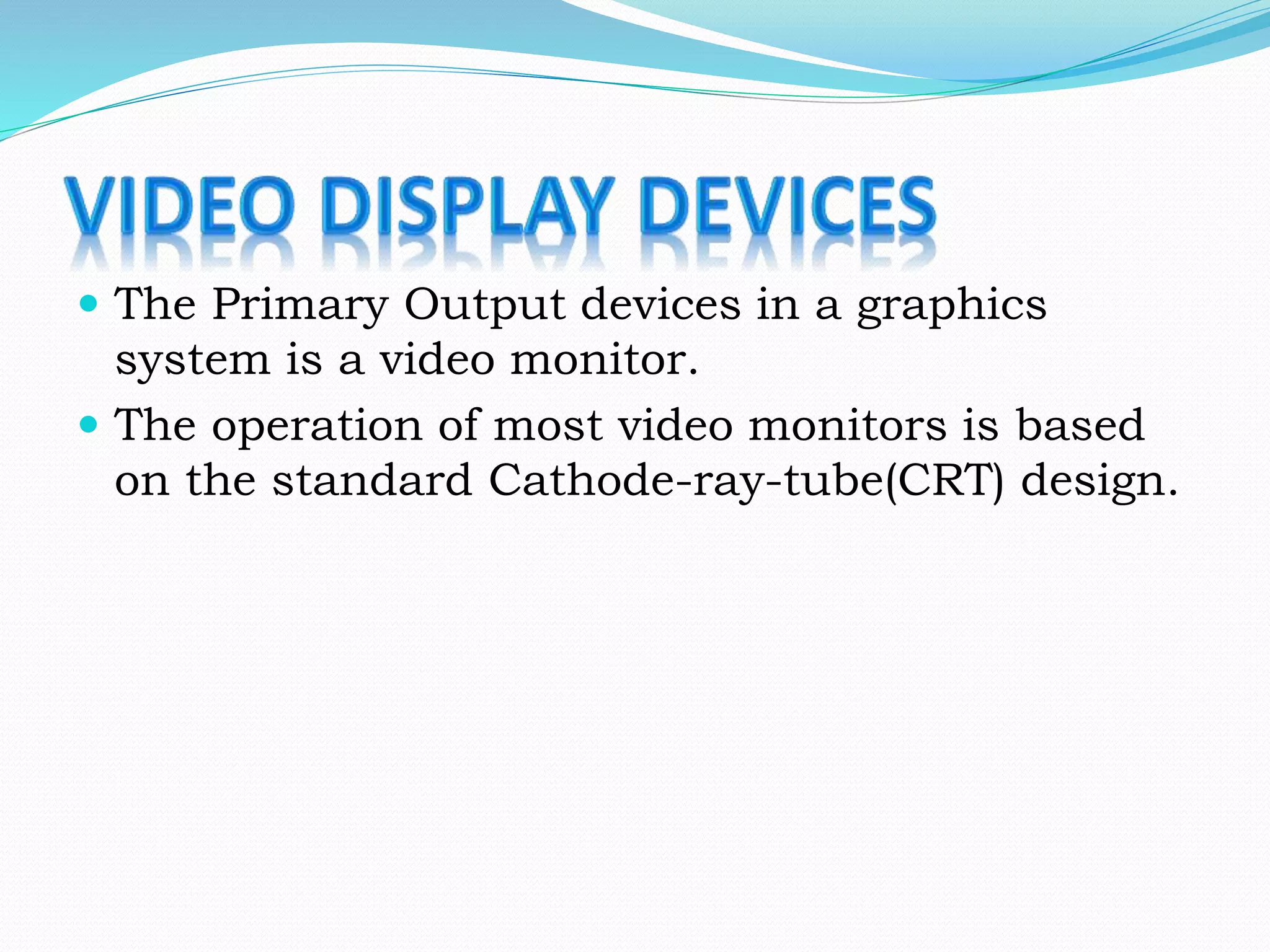 Video display devices | PPTX
