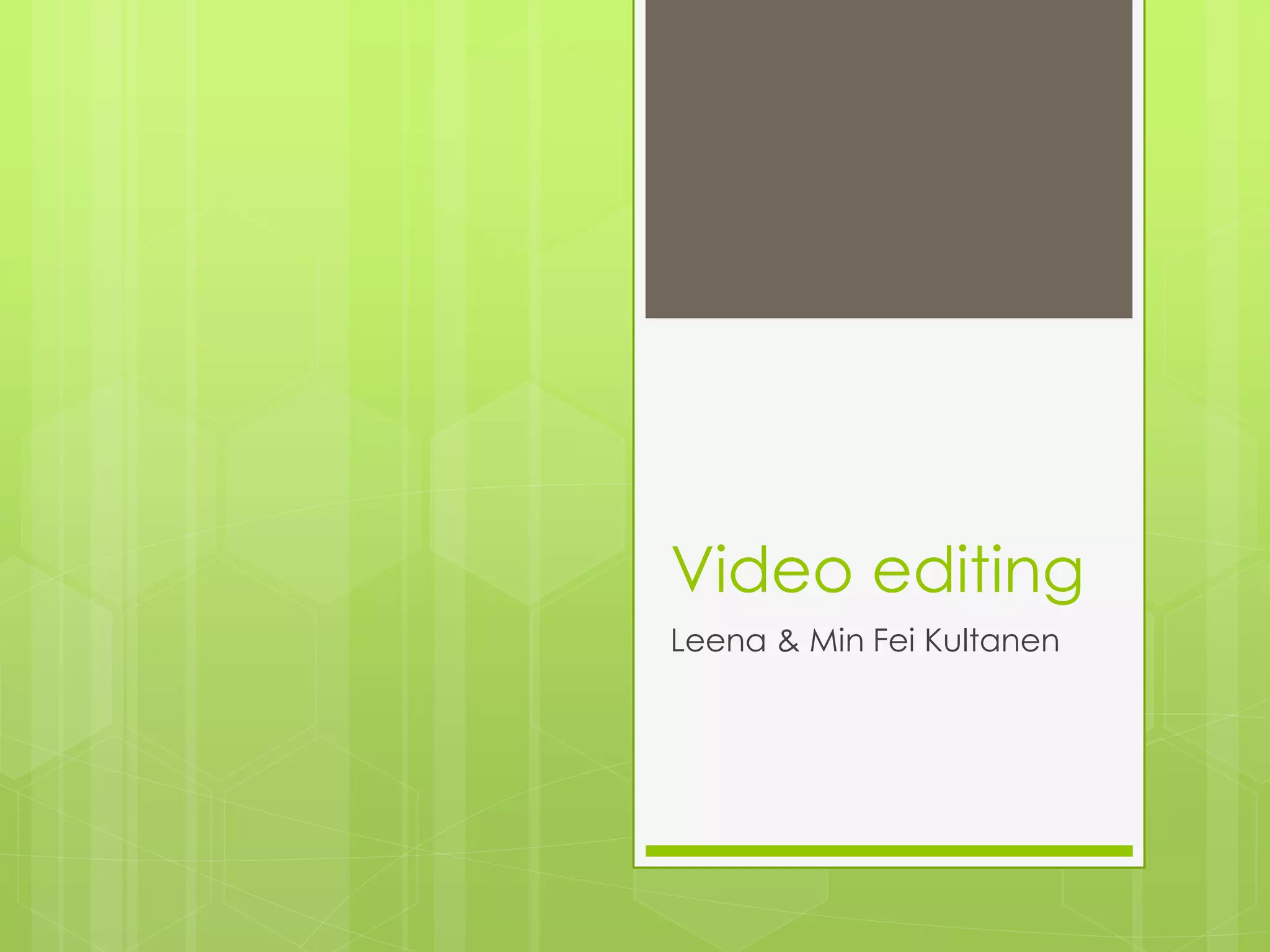 Video editing presentation | PDF