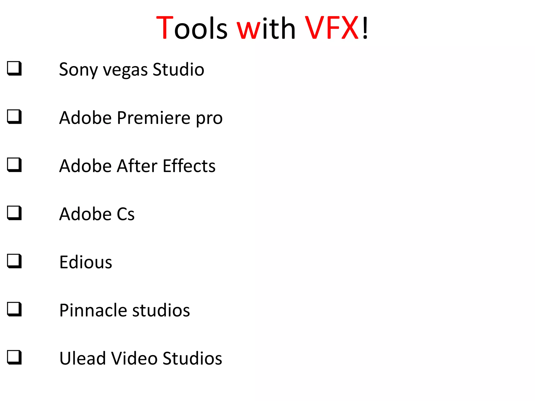 Video editing and vfx | PPTX