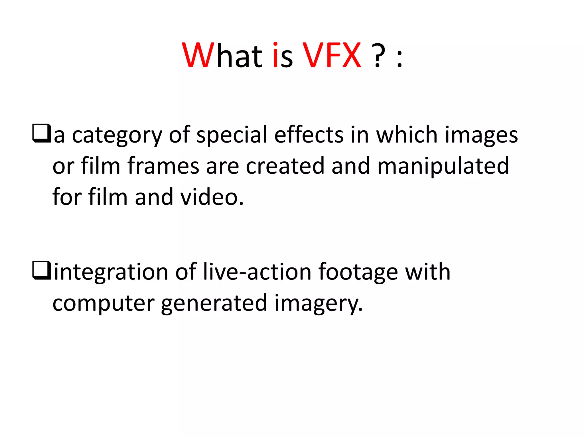 Video editing and vfx | PPTX