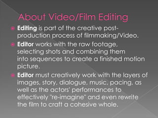 Video editing - Introduction | PPTX