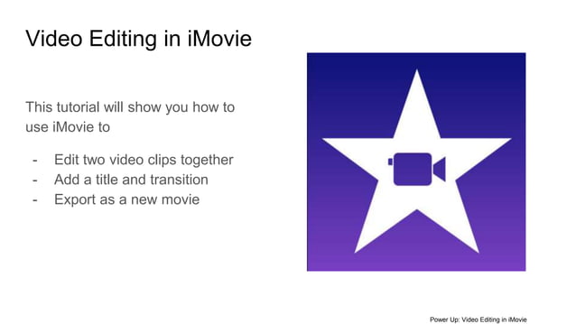 Video editing in iMovie | PPT