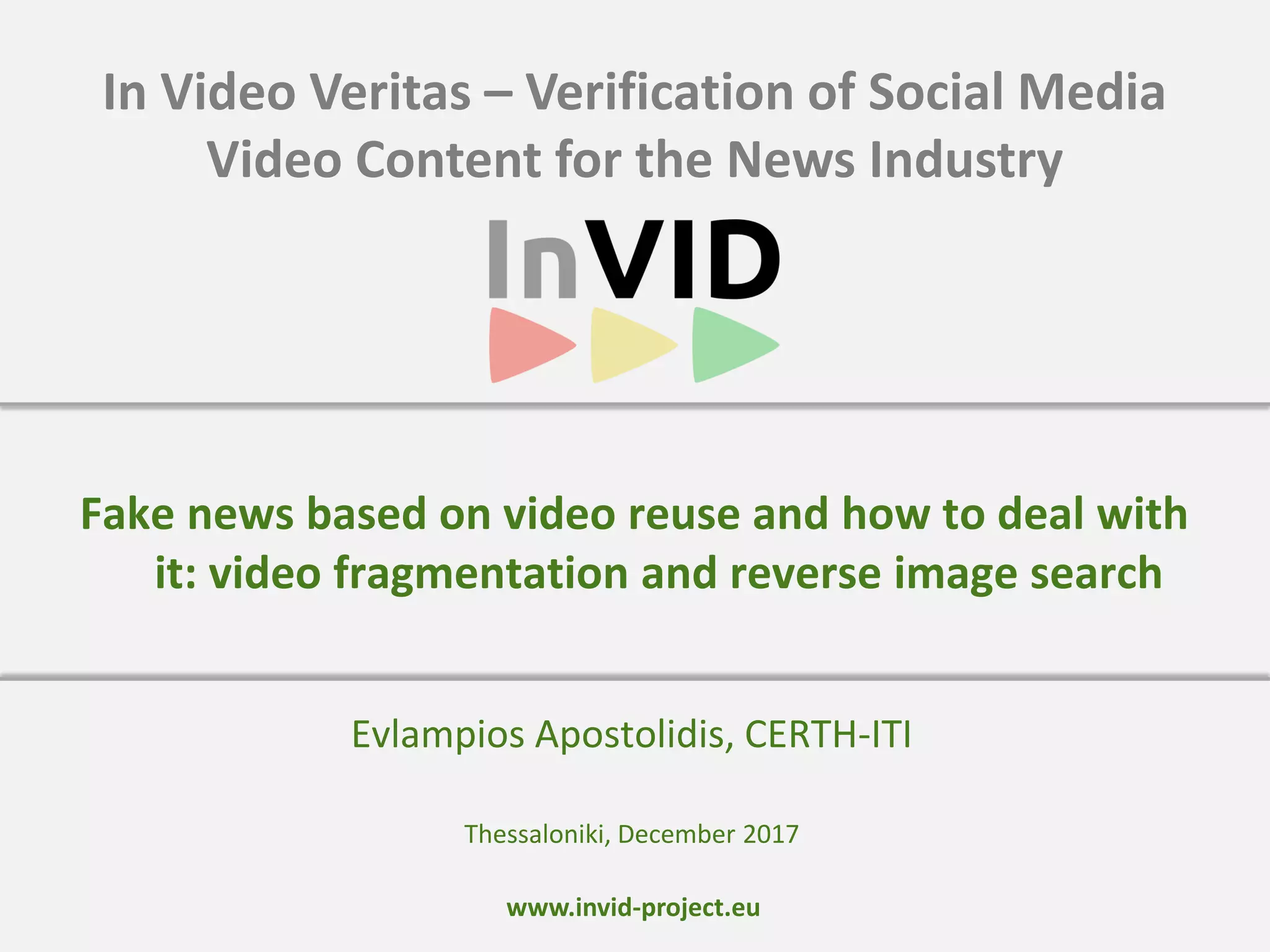 Presentation of the InVID tool for video fragmentation and reverse ...