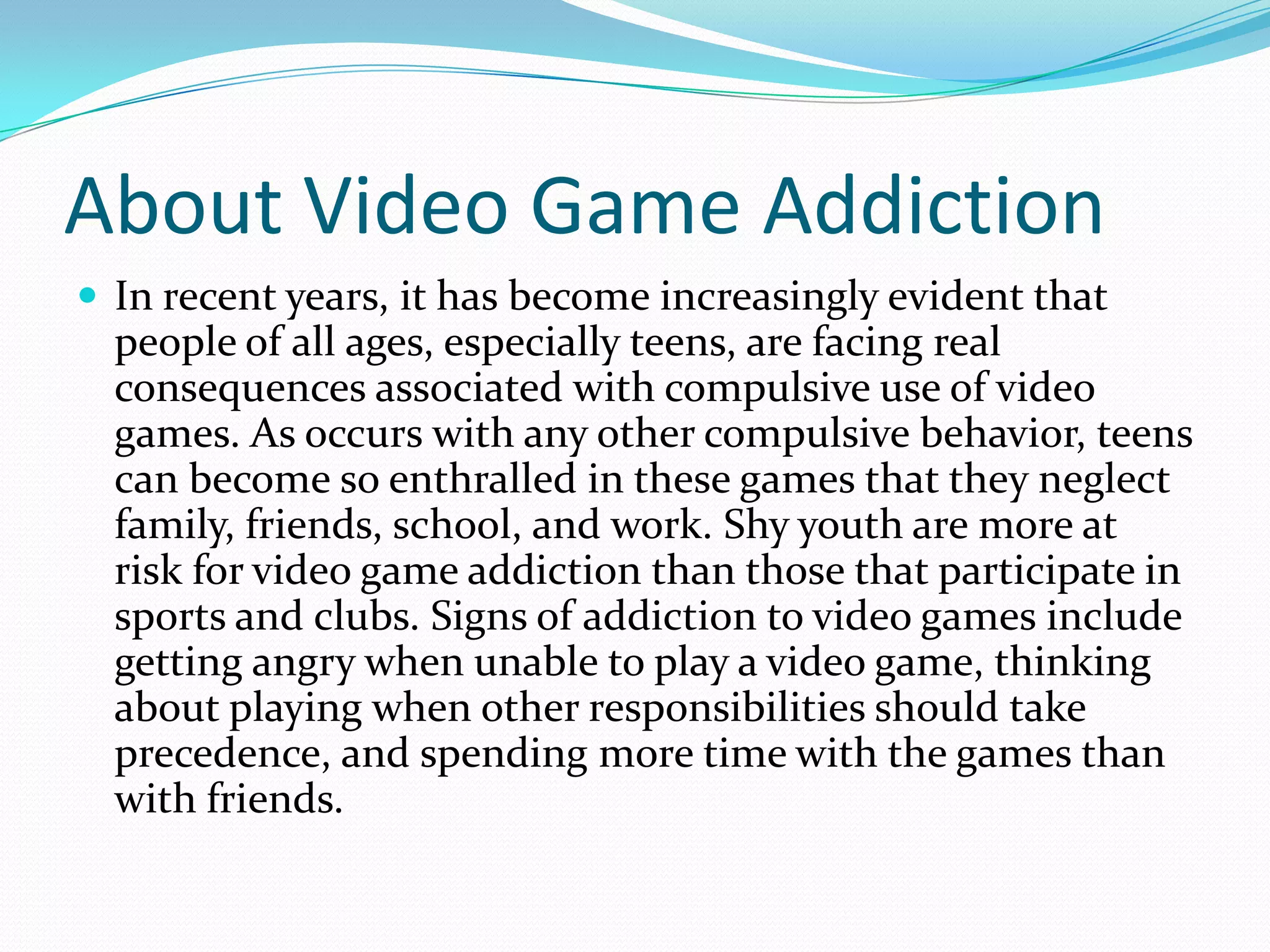 Video game addiction | PPTX