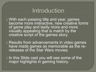 The Brief History of Video Games | PPTX
