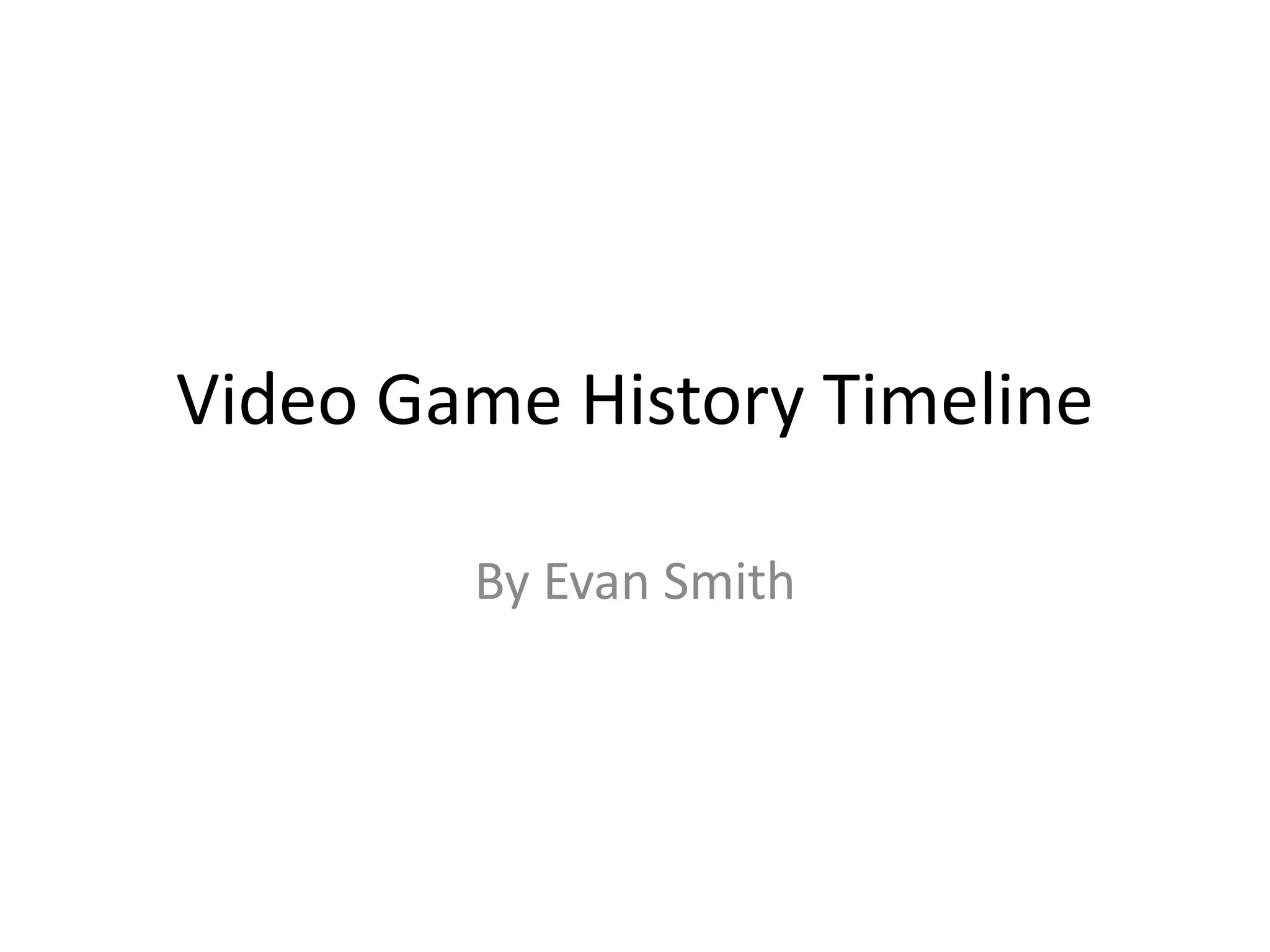 Video Game History Timeline | PPTX