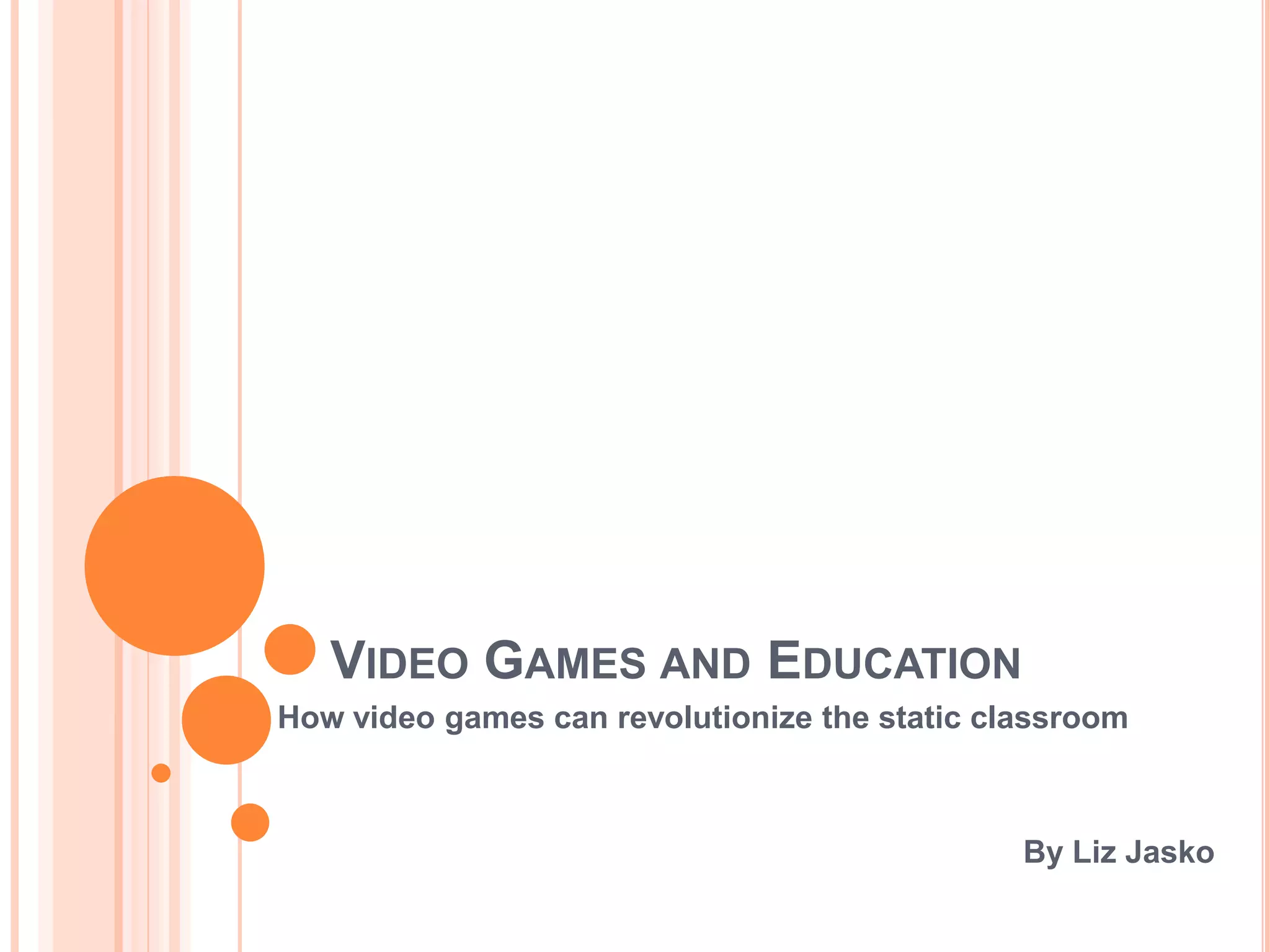 Video games and education | PPTX
