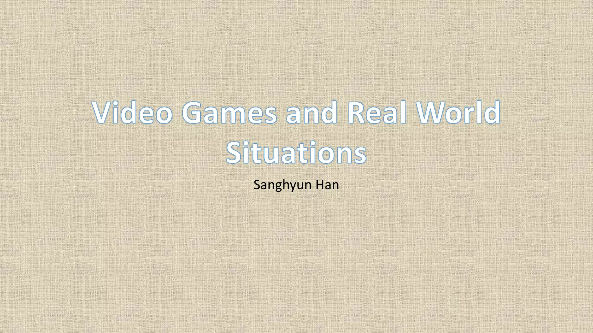 Video games and real world situations | PPT
