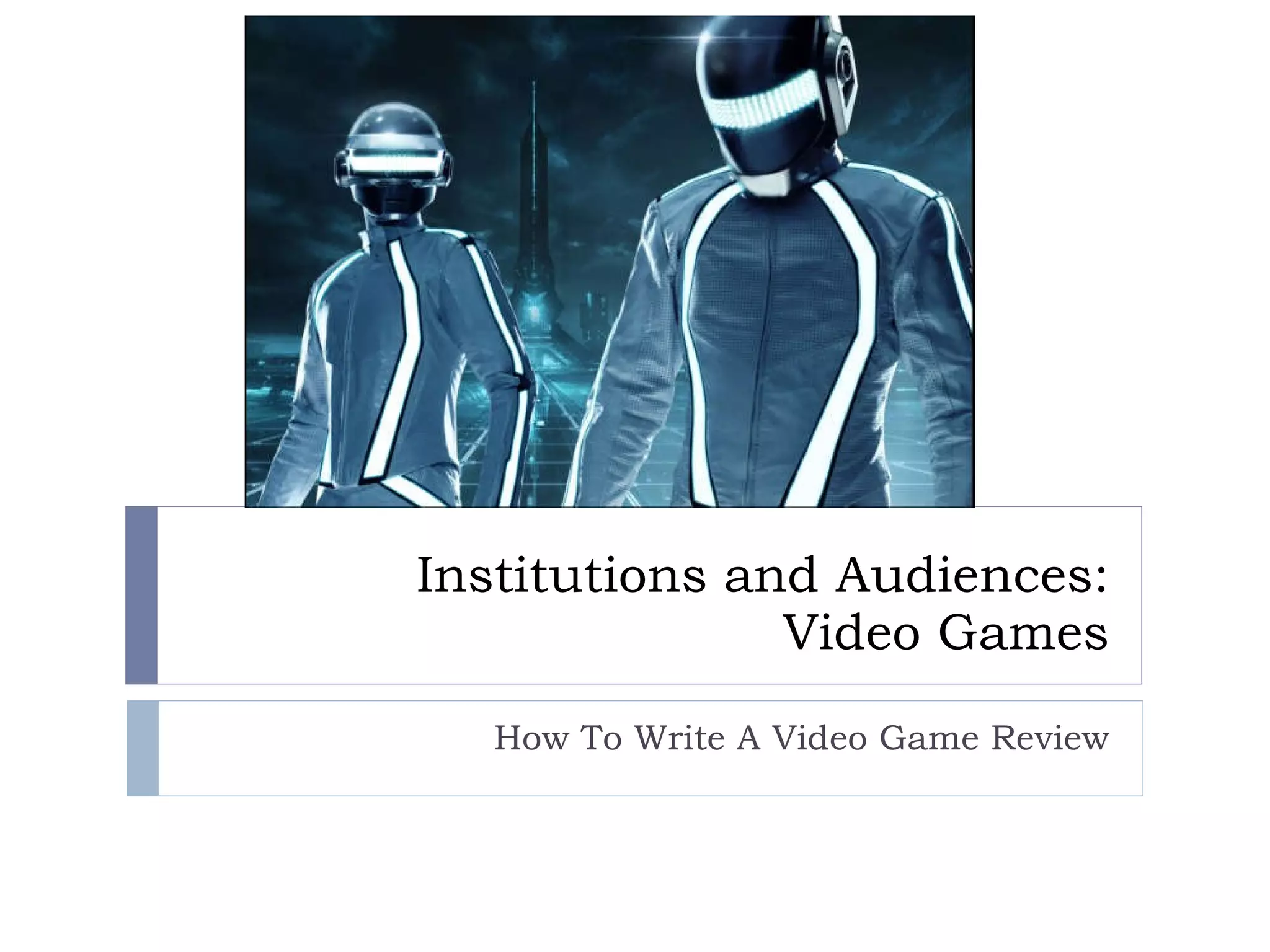 Video games Review writing | PPT
