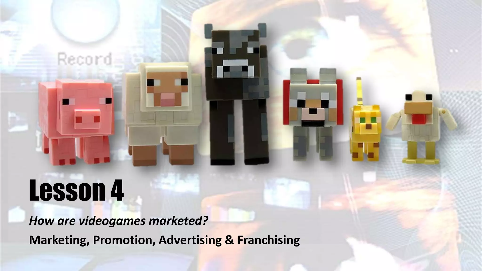 Video games minecraft 02 03 18 lesson 4 advertising and marketing ...