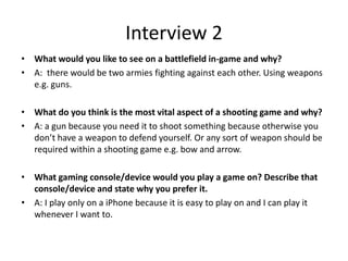 Video games questionnaire and interview | PPT