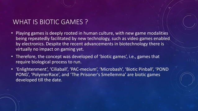 Video games using live organism and its ethical Issue | PPT