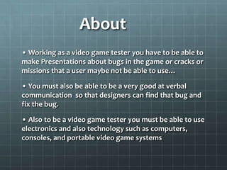 Video game tester | PPT