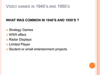 History of Video Games | PPT