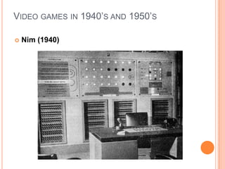 History of Video Games | PPT