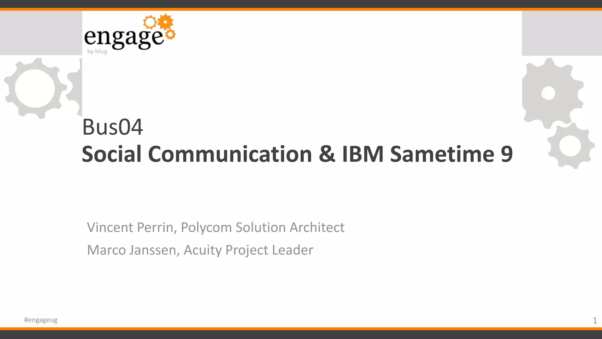 Social Communications And Ibm Sametime 9 Pptx Web Conferencing Computer Software And