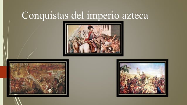 La conquista del Imperio Azteca - Manuel (IES Carabelas) | PPTX