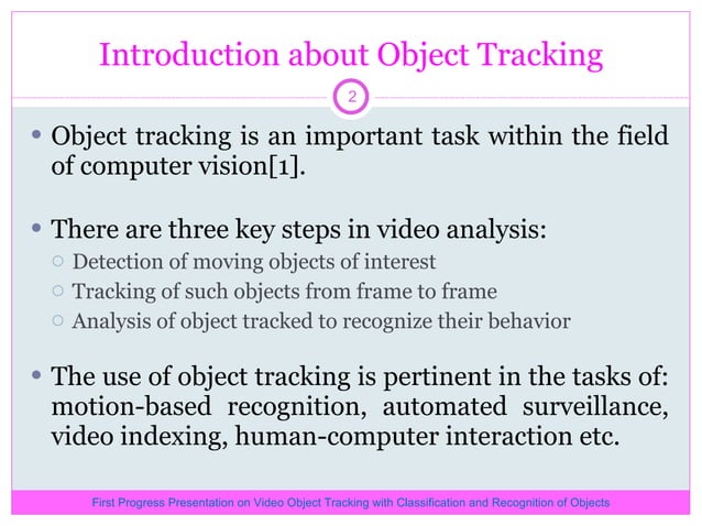 Video object tracking with classification and recognition of objects ...