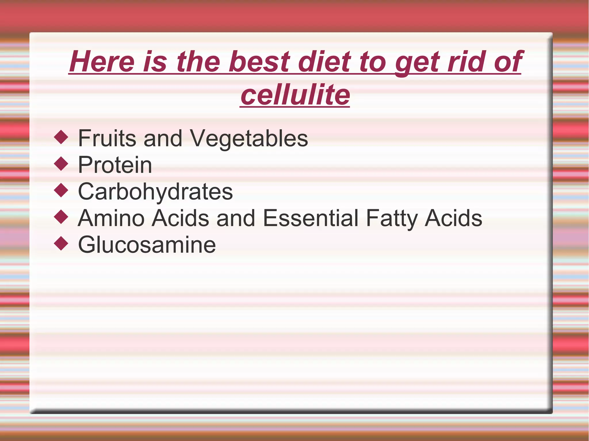 Get rid of Cellulite | PPT