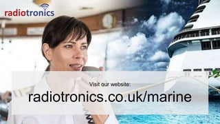Marine Radio Explained (UK) by Radiotronics | PPTX