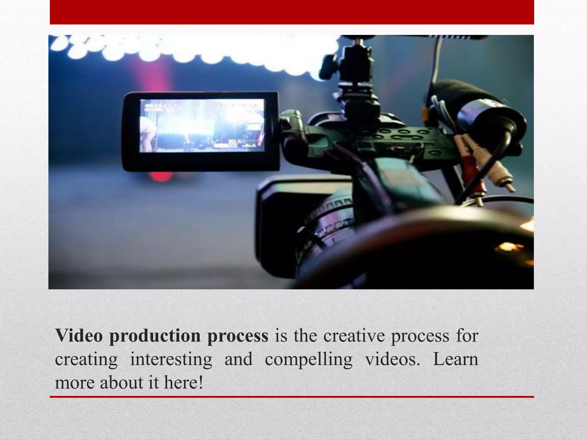 Video Production Process - Video Production Dubai | PPT