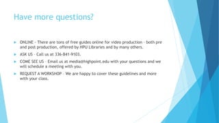 Video Project Production Guidelines | PPT