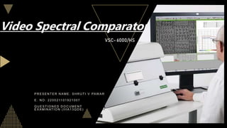Video Spectral Comparator(VSC 6000/HS) For Questioned Documents ...
