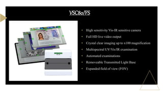 Video Spectral Comparator(VSC 6000/HS) For Questioned Documents ...