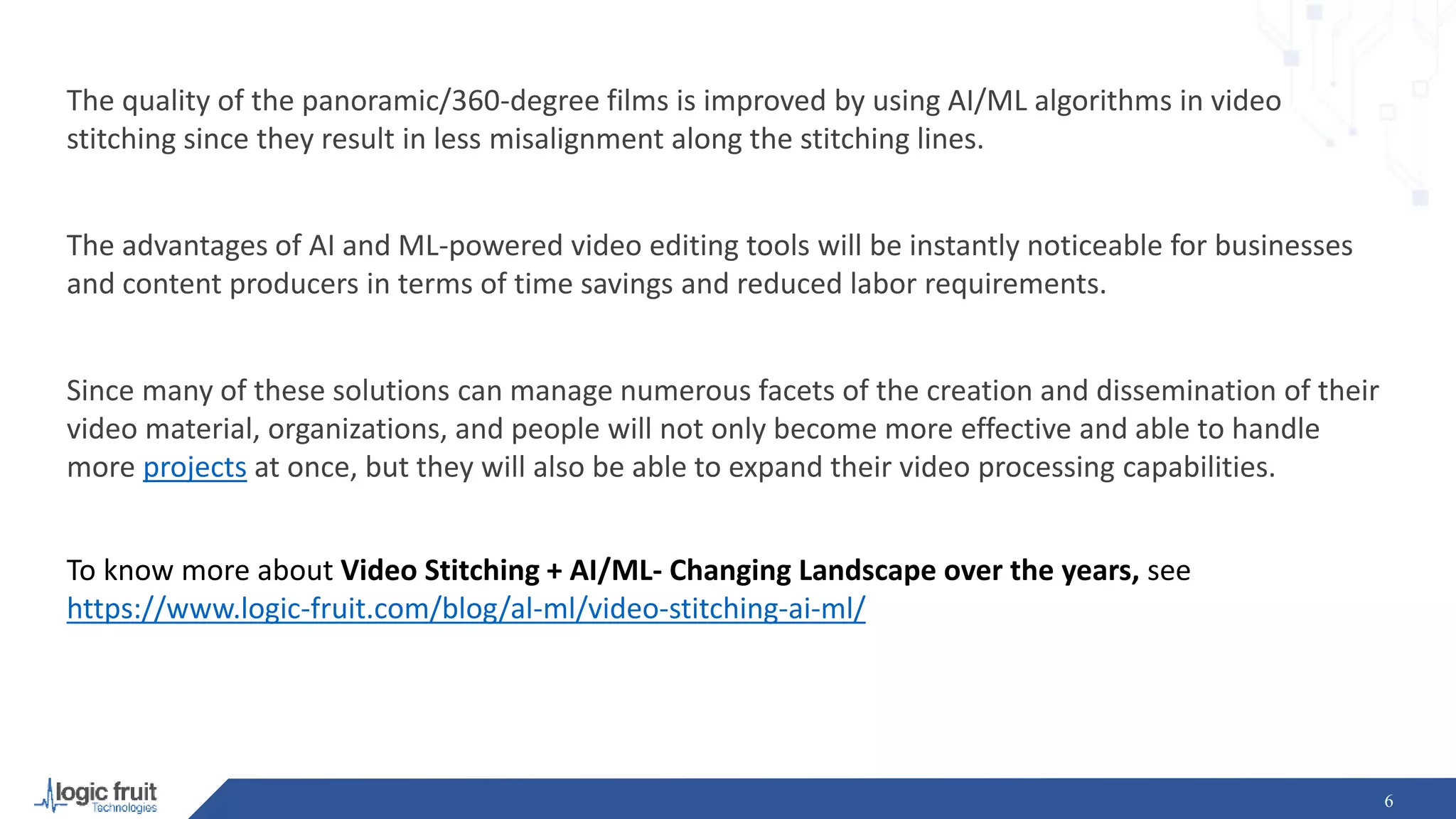 Video Stitching + AI ML- Changing Landscape over the years | PPT