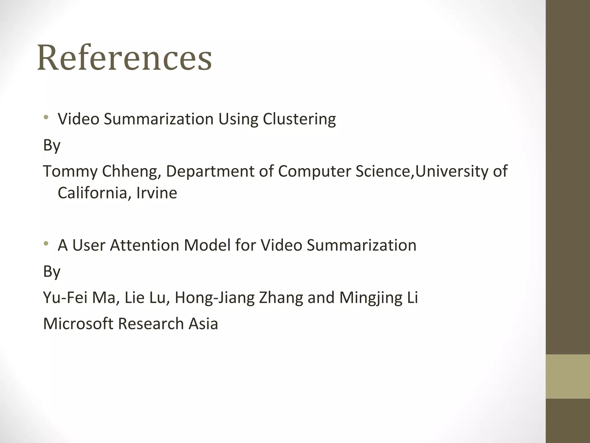 Video summarization using clustering | PPT