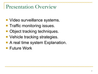 Video Surveillance Systems For Traffic Monitoring | PPT