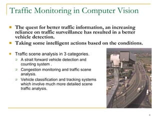 Video Surveillance Systems For Traffic Monitoring | PPT