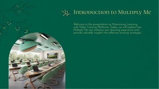 Unlock Engaging Learning with Multiply Me: The Ultimate Video Training ...