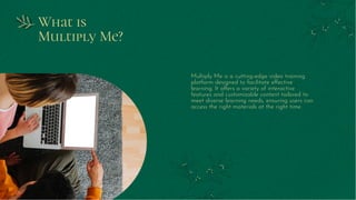 Unlock Engaging Learning with Multiply Me: The Ultimate Video Training ...