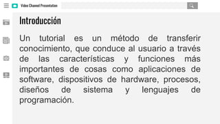 Presentación sobre VIDEO TUTORIAL y sus funcionesES | PPTX
