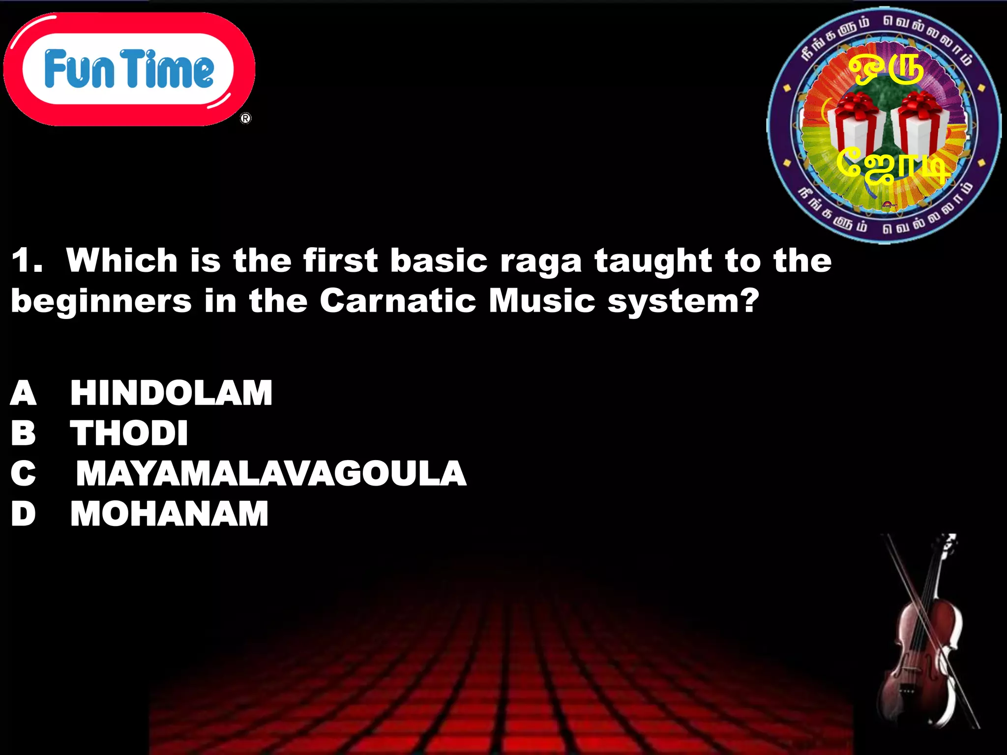 TAMIL MULTI CHOICE CARNATIC MUSIC QUIZ. WITH ANSWERS. | PDF | Classical ...