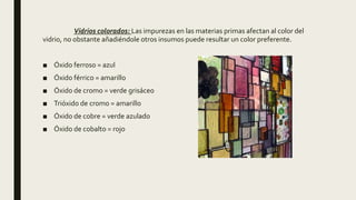 Vidrios y sus uso en la construccion | PPTX
