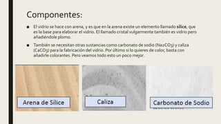 Vidrios y sus uso en la construccion | PPTX