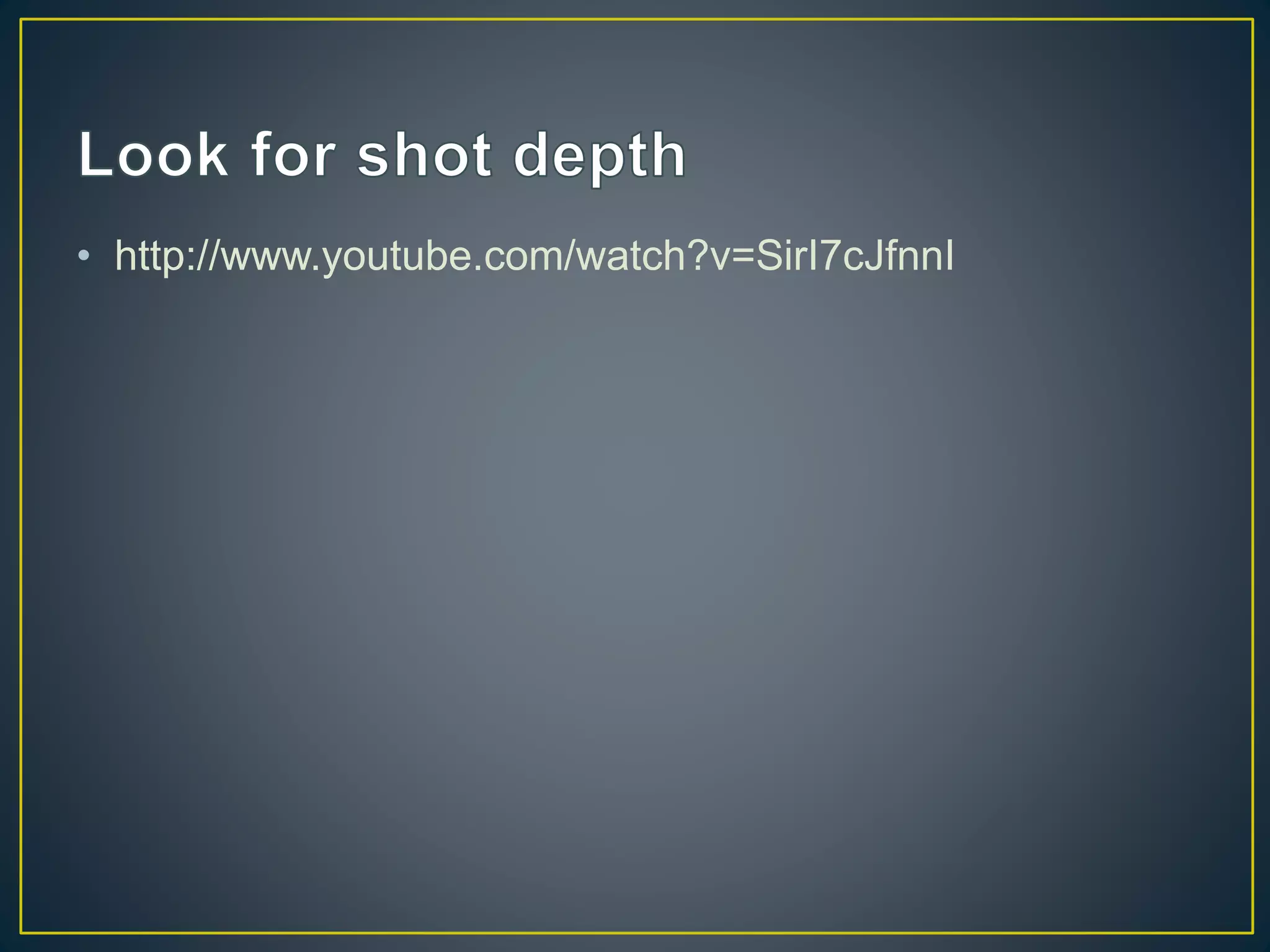 Examples of Video shots and composition | PPTX