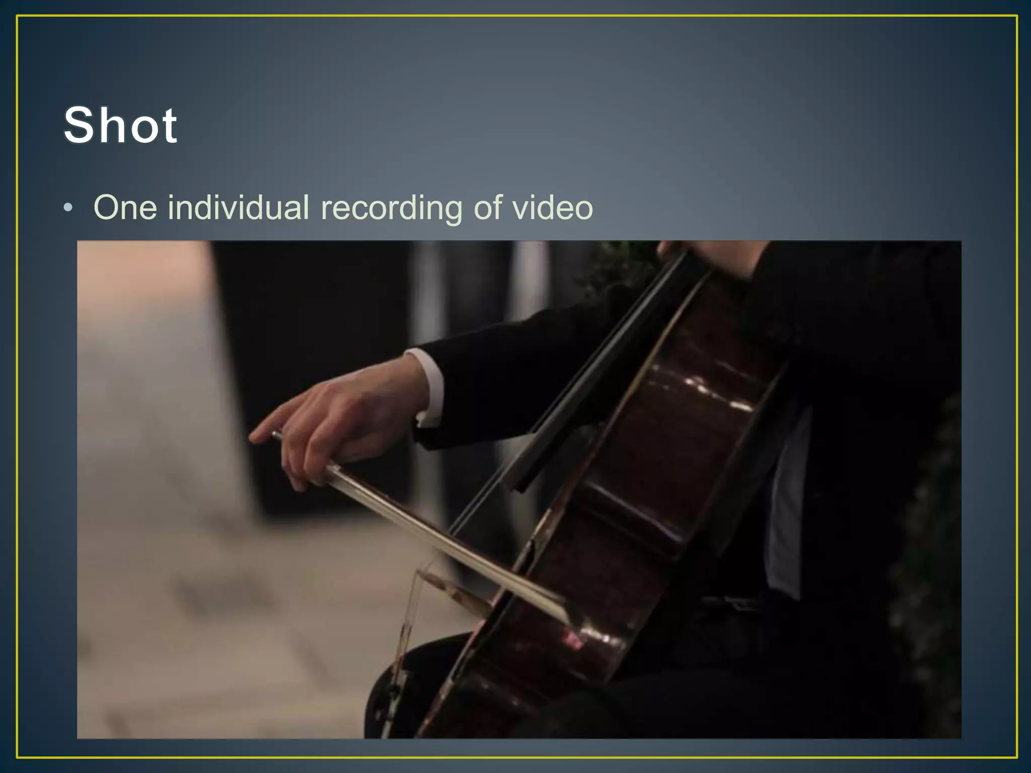 Examples of Video shots and composition | PPTX