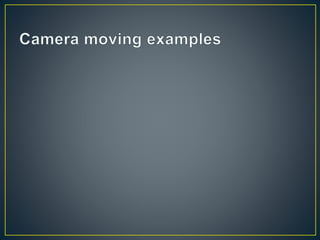 Examples of Video shots and composition | PPTX