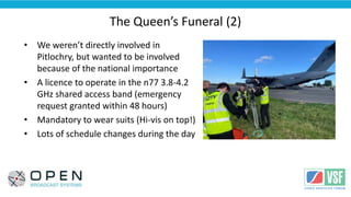 Private 5G Networks at the Queen's Funeral and Elsewhere | PPT
